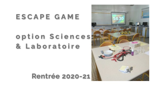ESCAPE GAME option Science et Laboratoire Rentrée | Genially