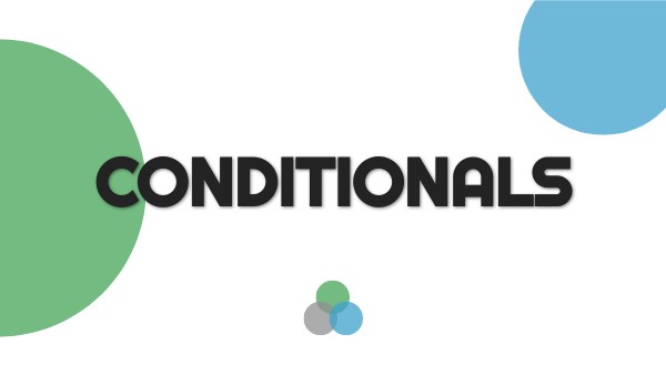conditionals | Genially