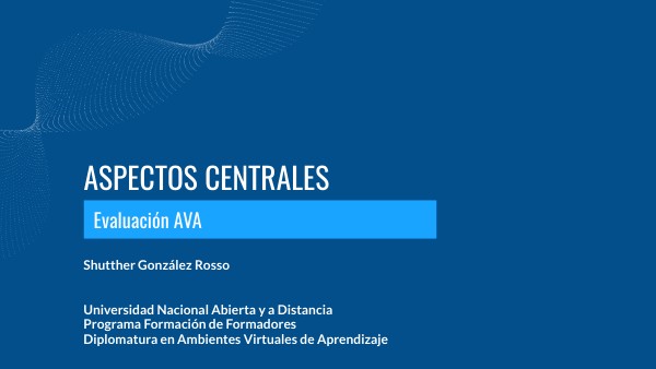 Aspectos centrales. Evaluación Ava | Genially