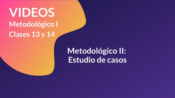 Videos Met I (clases 13 y 14)