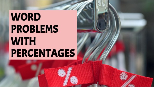 word problems with percentages | Genially