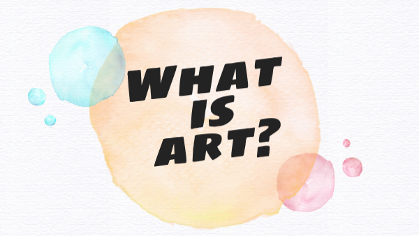 Copia - What is art? | Genially