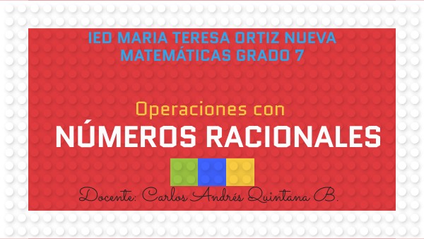 OPERACIONES CON NÚMEROS RACIONALES | Genially