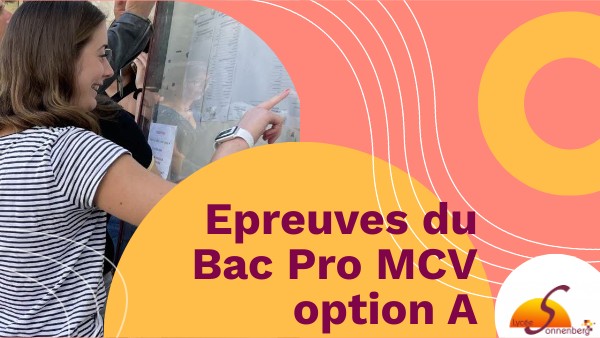Présentation épreuves bac pro MCV | Genially
