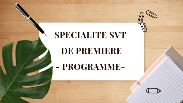 Programme 1ère Spé SVT | Genially