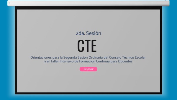 CTE Segunda sesión | Genially