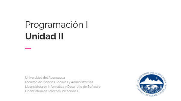 Programación I - Unidad II | Genially