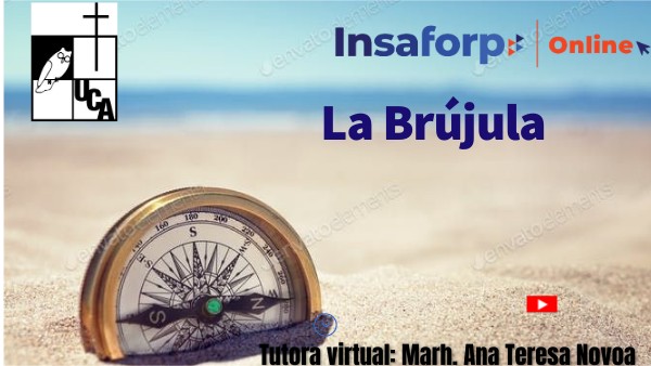 La Brújula UCA Novoa | Genially