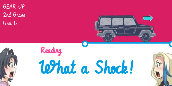 READING Gear Up 2nd Grade Unit 6 | Genially