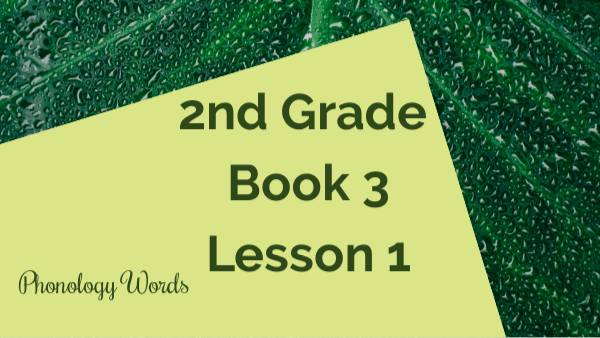 2nd Grade, Book 3, Lesson 1, Phonology | Genially