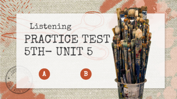 GU Practice Test.-Listening 5th | Genially