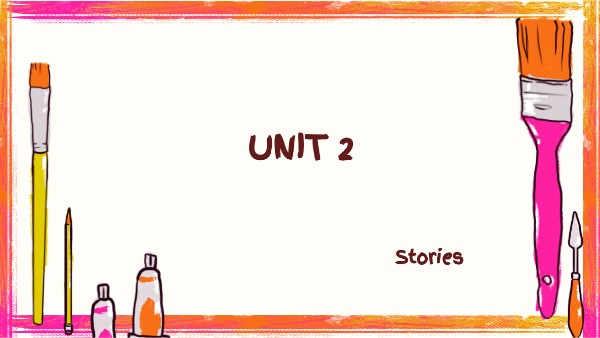 Unit 2: Stories | Genially