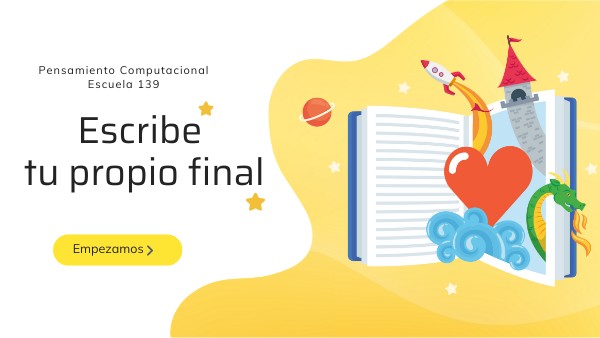 Escribe tu propio final. Escuela 139