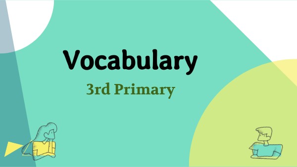 Vocabulary 3rd of Primary