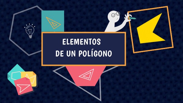 Elementos de un polígono | Genially