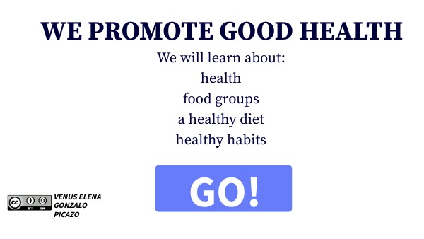 WE PROMOTE GOOD HEALTH | Genially