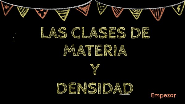 1 QUÍMICA CLASES DE MATERIA Y DENSIDAD 2
