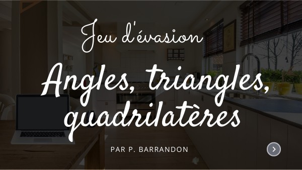 Angles, triangles, quadrilatères | Genially
