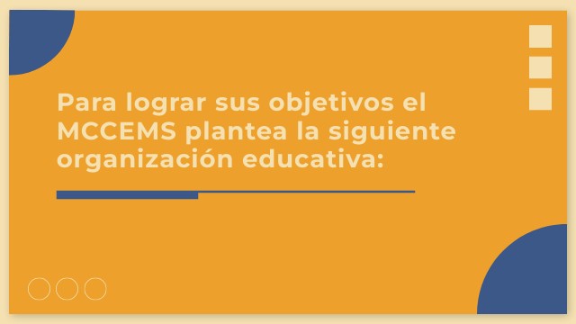 Objetivos el MCCEMS | Genially