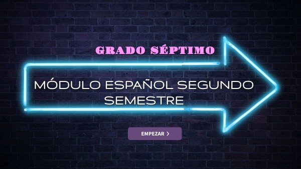 MODULO SÉPTIMO SEGUNDO SEMESTRE