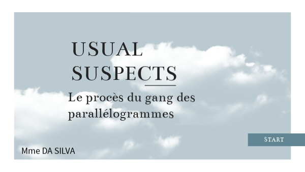 Usual Suspects-parallélogrammes | Genially