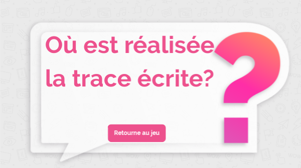 Trace écrite | Genially