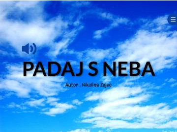 PADAJ S NEBA | Genially