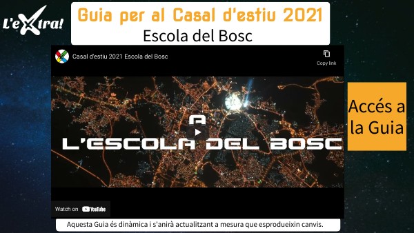 Guia per al Casal d'estiu 2021. Escola del Bosc