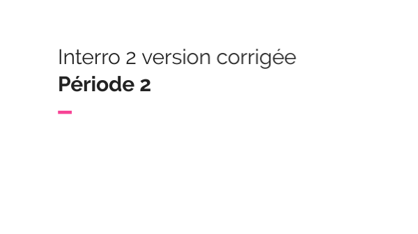 Interro 2 periode 2
