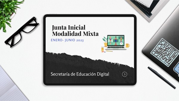 EJ2023 JUNTA INICIAL MODALIDAD MIXTA | Genially