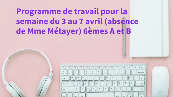 Programme de travail 6ème A et B | Genially