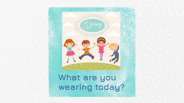 What are you wearing today? | Genially