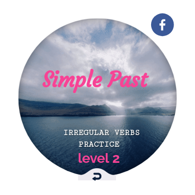 SIMPLE PAST - irregular LEVEL 2 | Genially