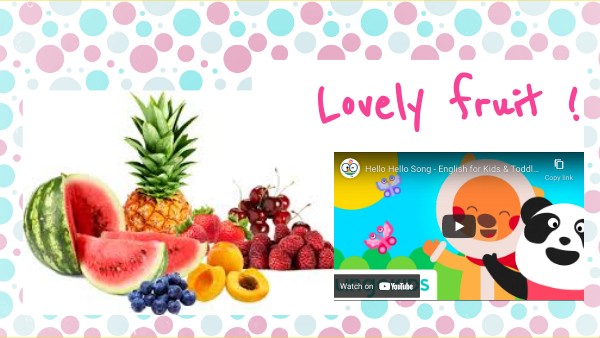 LOVELY FRUIT! | Genially