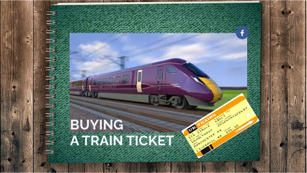 BUYING A TRAIN TICKET