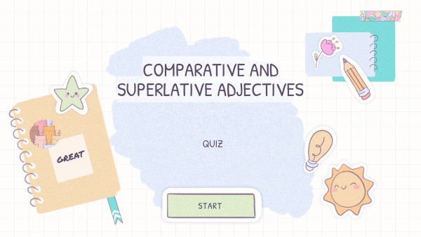 COMPARATIVE AND SUPERLATIVE ADJECTIVES | Genially