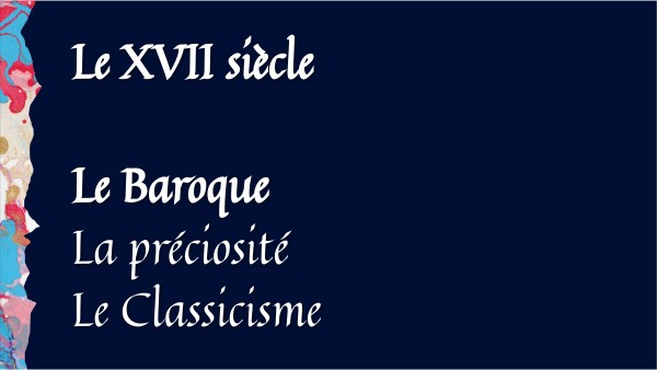 LA PERIODE BAROQUE ET LE CLASSICISME | Genially