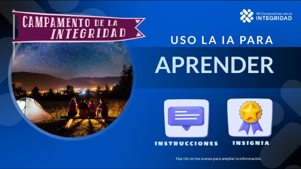 Campamento de la Integridad: Uso la IA para aprender | Genially