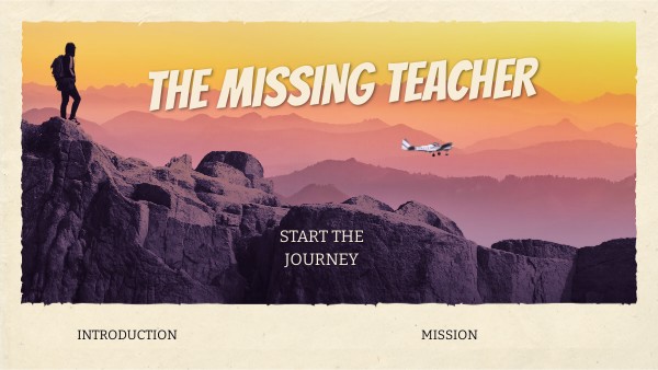 BREAKOUT THE MISSING TEACHER | Genially