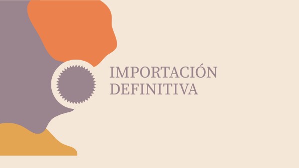 Importación Definitiva | Genially