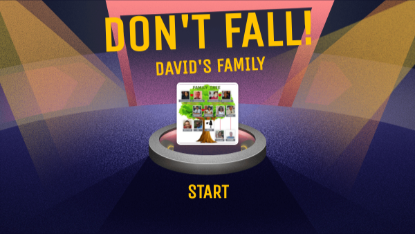 DON'T FALL DAVID'S FAMILY