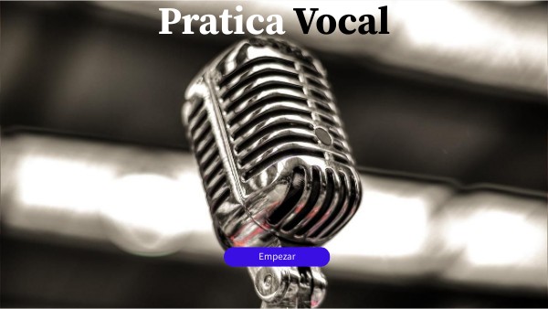 Práctica Vocal | Genially
