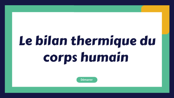 Bilan thermique Corps Humain