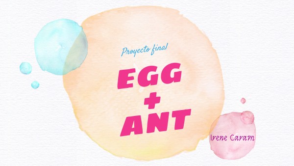 Egg +Ant