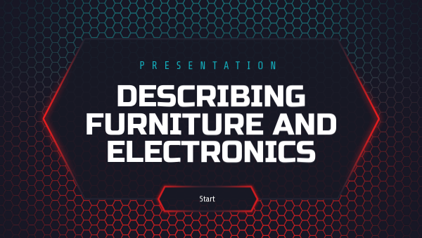 DESCRIBING FURNITURE AND ELECTRONICS