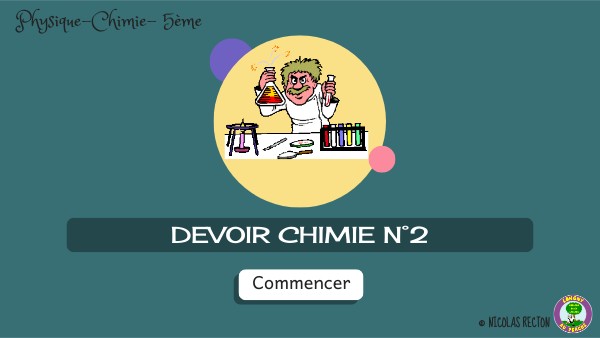 PC - 5ème Devoir 2 | Genially