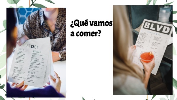 ¿Qué vamos a comer?