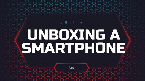 L8_U4.Unboxing a smartphone | Genially