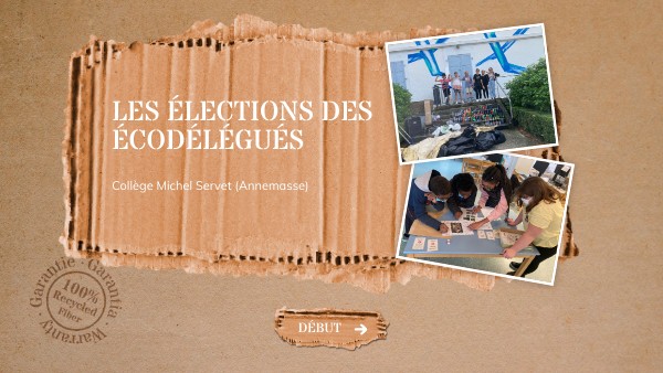 Élection des éco-délégués (collège Michel Servet, Annemasse) | Genially