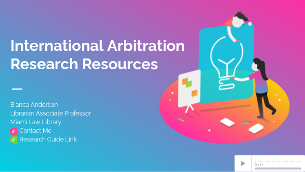 International Arbitration Research Resources | Genially